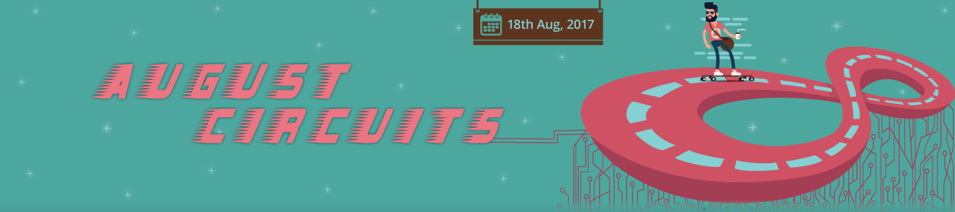 August Circuits '17