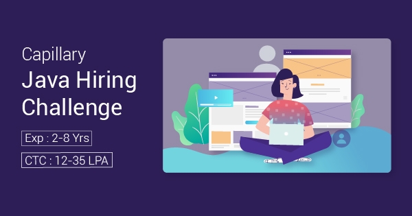 Capillary Java Hiring Challenge | Developer jobs in October, 2018 on HackerEarth