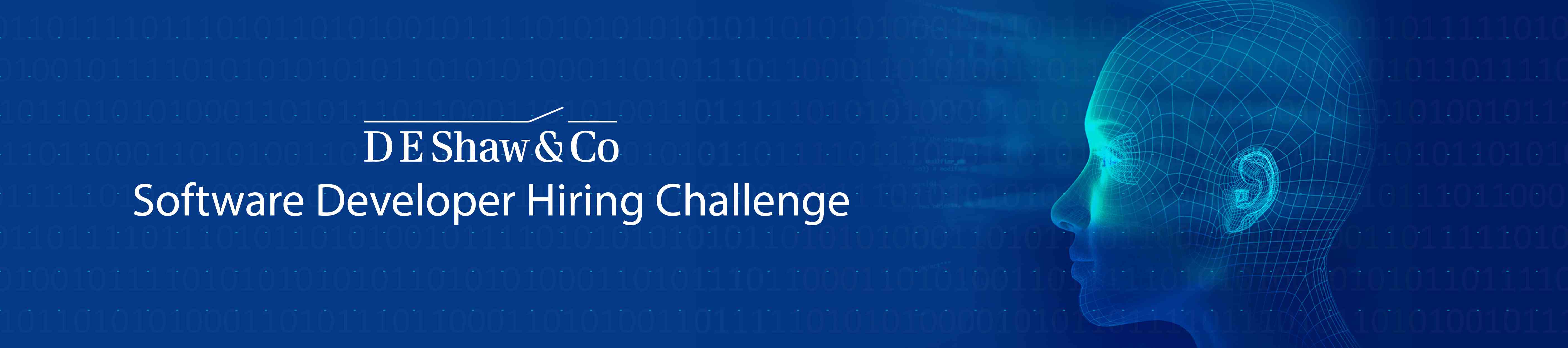 D. E. Shaw Software Developer Hiring Challenge D. E. Shaw Software Developer Hiring Challenge