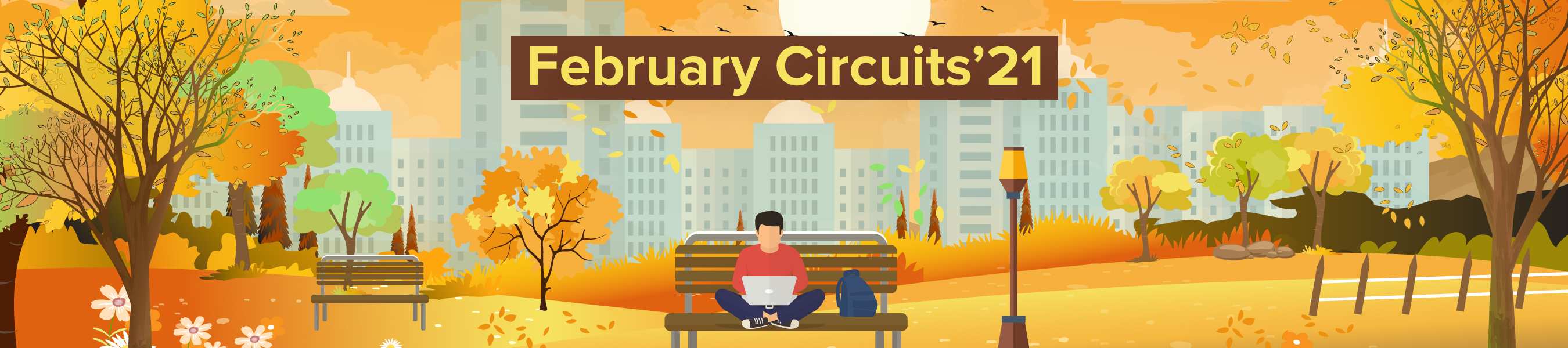 February Circuits '21