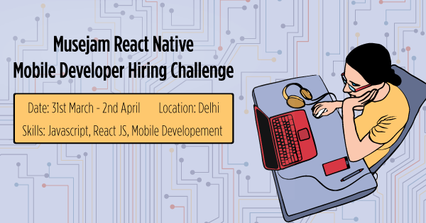 Musejam React Native Mobile Developer Hiring Challenge