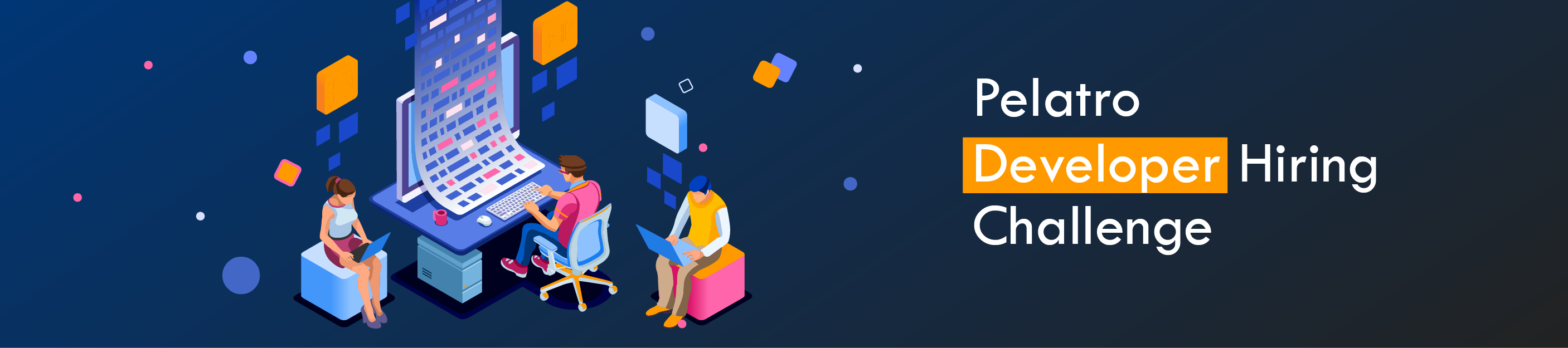 Pelatro Developer Hiring Challenge